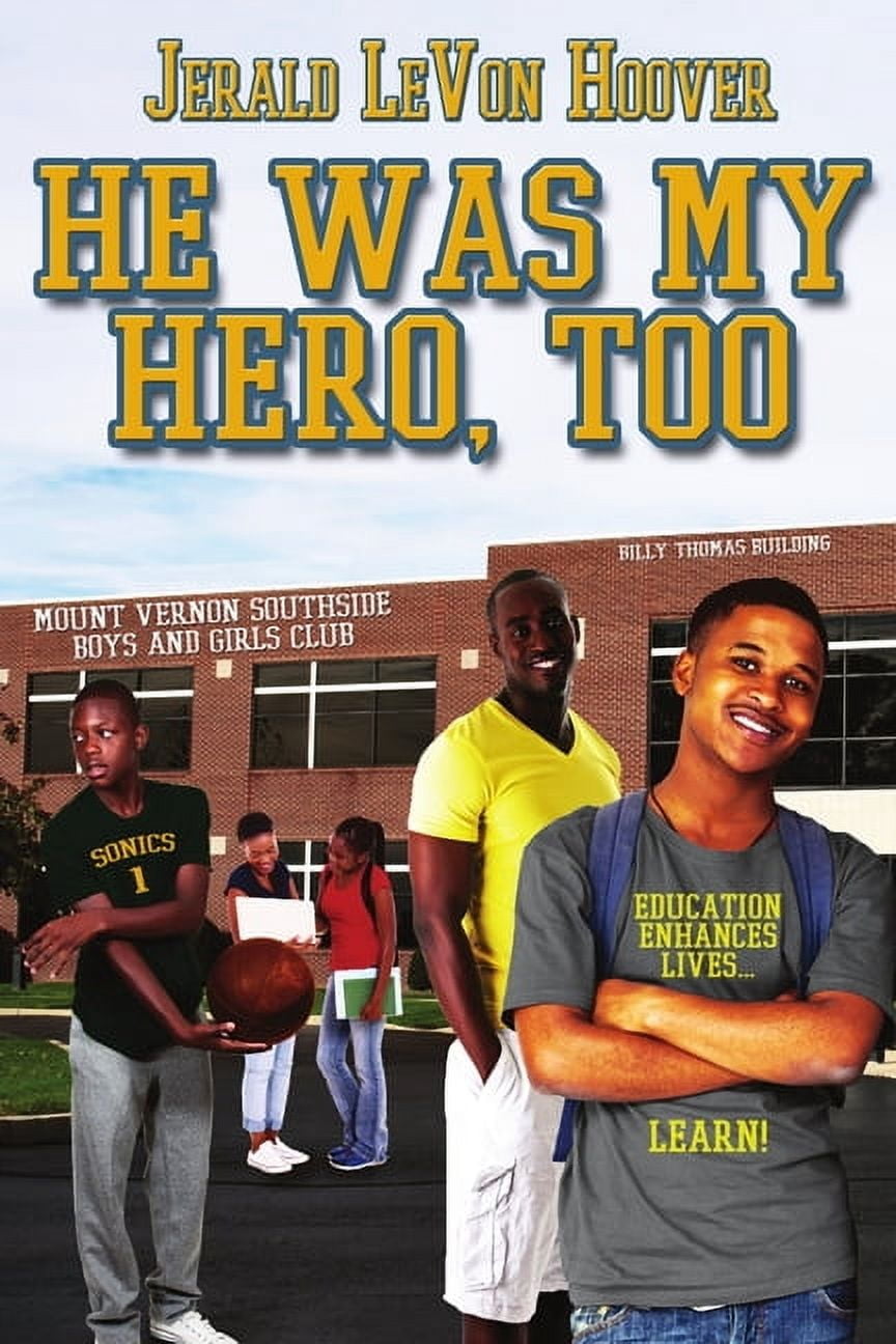 He Was My Hero, Too: The Hero Book Series 2 (Paperback) - Walmart.com