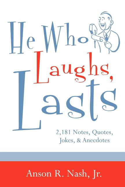 He Who Laughs, Lasts - Walmart.com