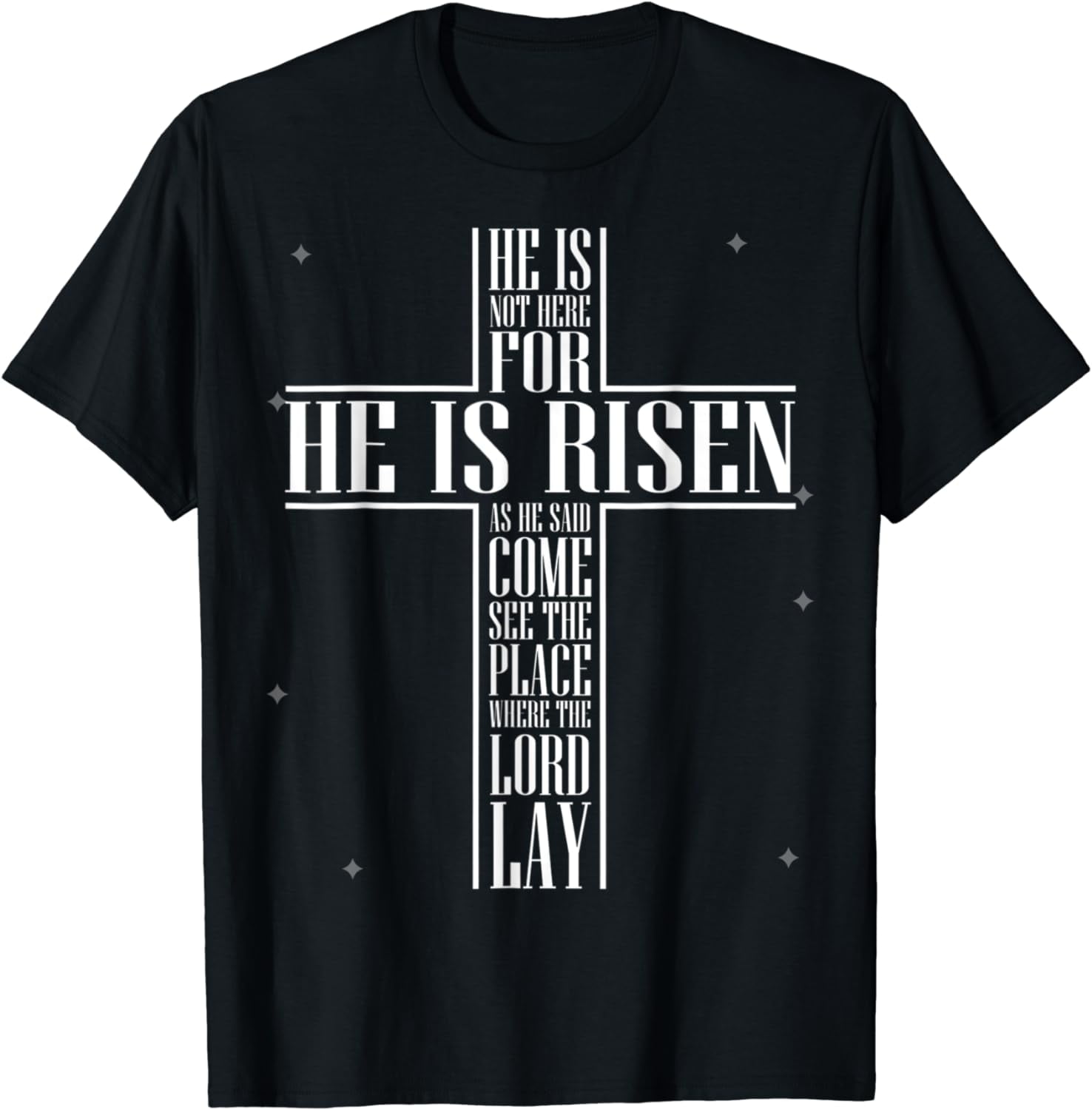 He has Risen Shirt He is not Here Jesus Christ Cross T-Shirt - Walmart.com