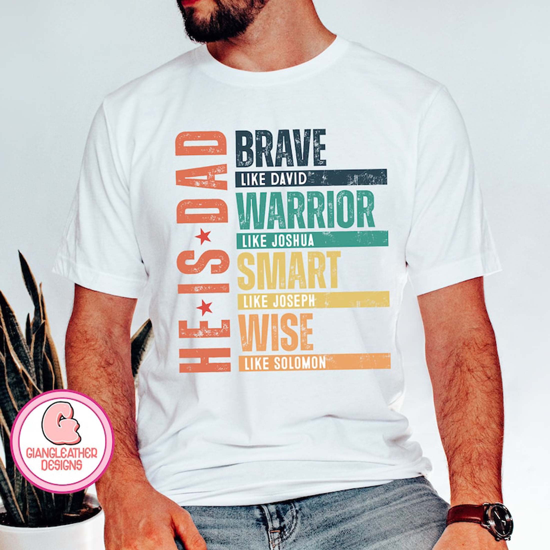 He is dad svg png,brave like David svg png,warrior like Joshua png ...