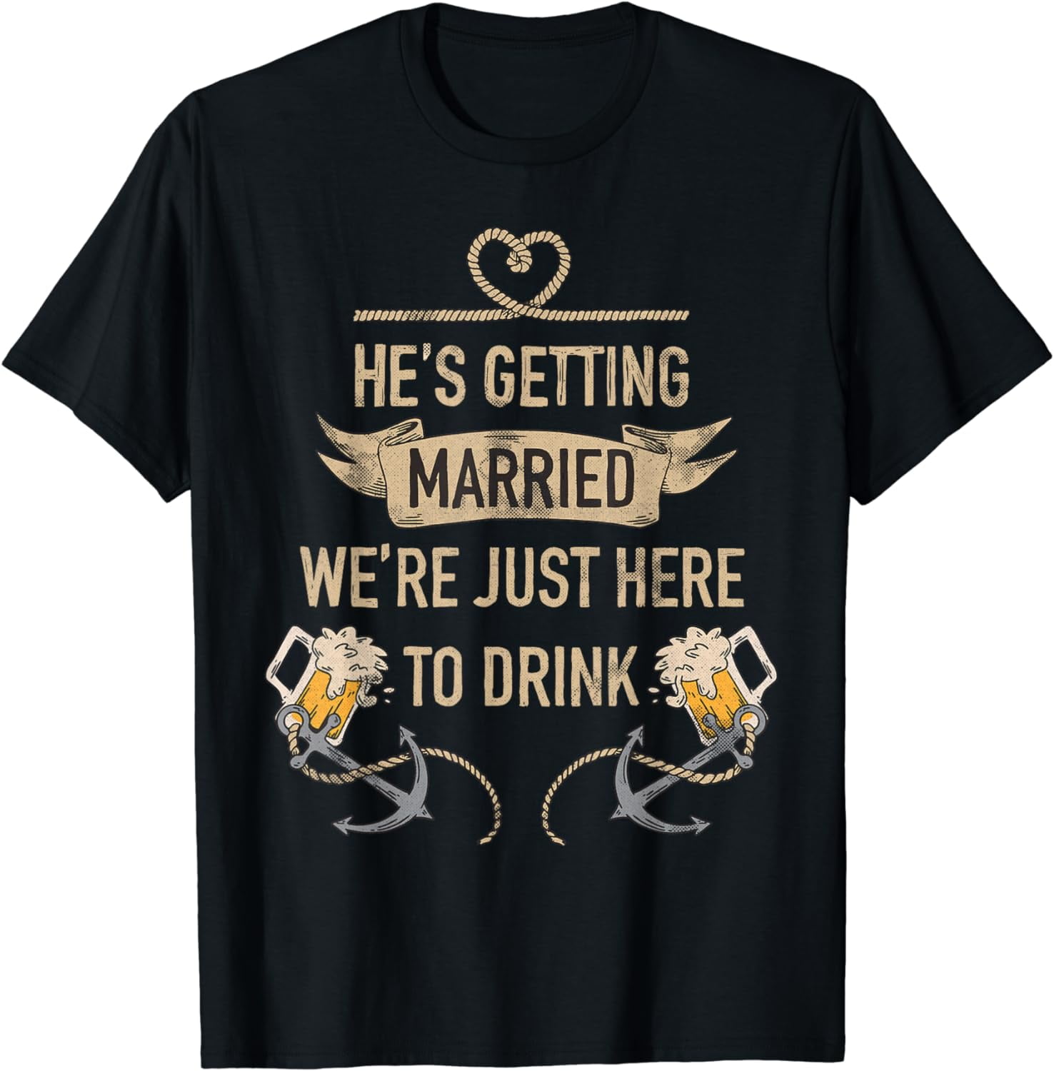 He's Getting Married Funny Groomsmen Bachelor Party for Men T-Shirt ...