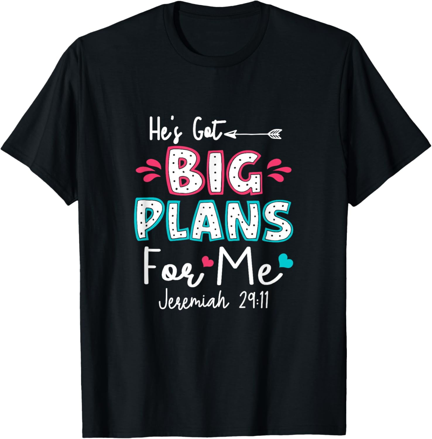 He's Got Big-Plans For Me Christian Children Bible Verse T-Shirt ...