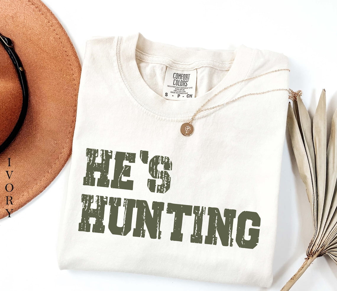 He's Hunting SweatWife Hunting Season Hunting Lover, Deer Hunters Hunting Wife Sweatshirts ...