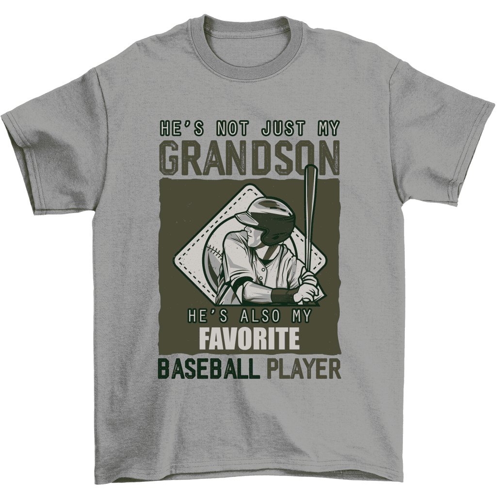 He's Not Just My Grandson He's My Favorite Baseball Player T-Shirt Men ...