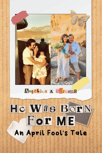 He was Born For Me: An April Fool's Tale, (Paperback) - Walmart.com