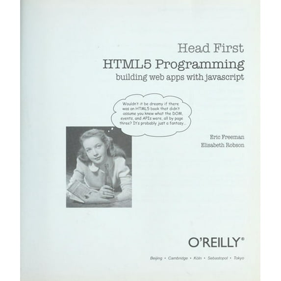 Head First: Head First HTML5 Programming: Building Web Apps with JavaScript (Paperback ...