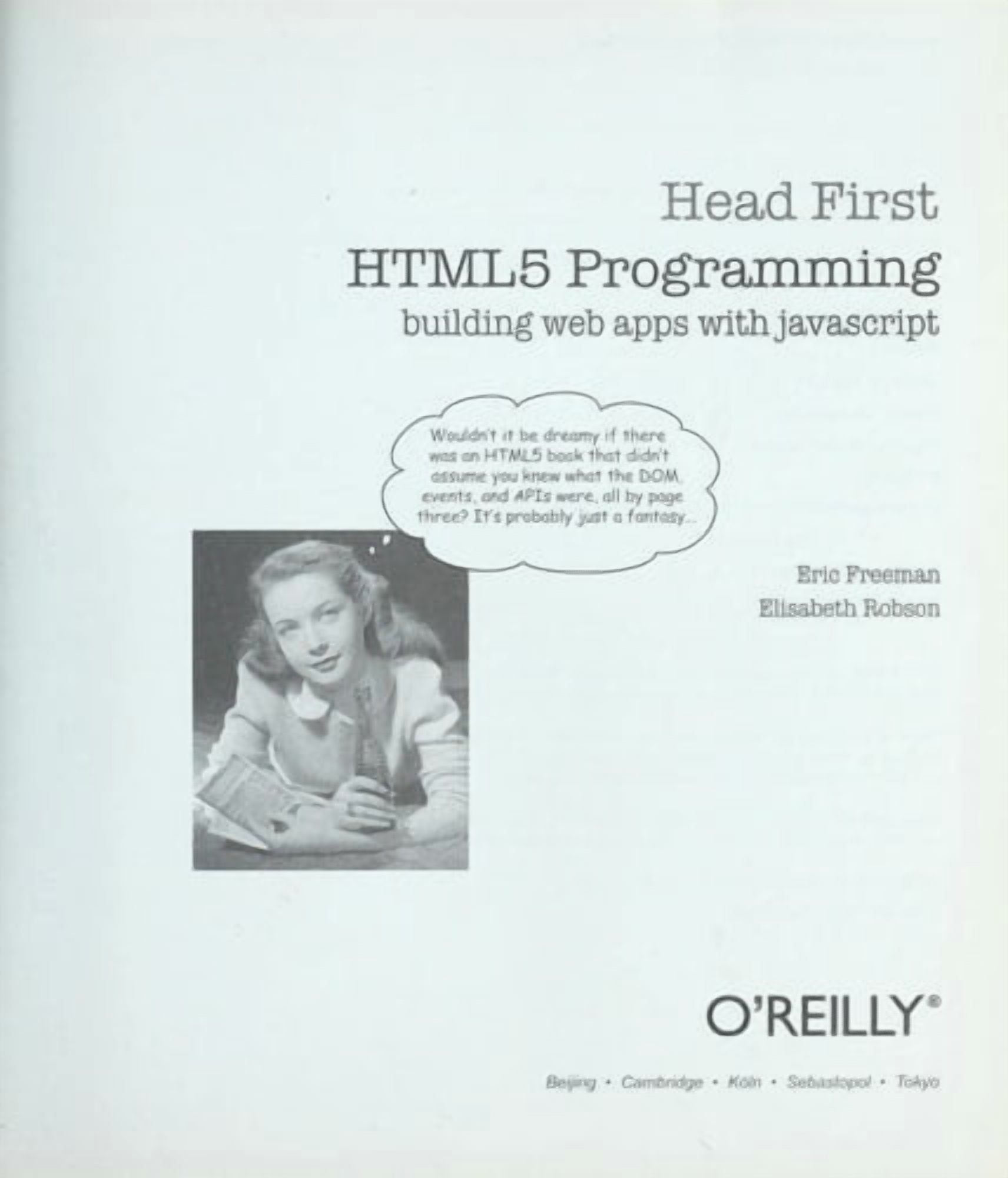 Head First: Head First HTML5 Programming: Building Web Apps with JavaScript (Paperback ...