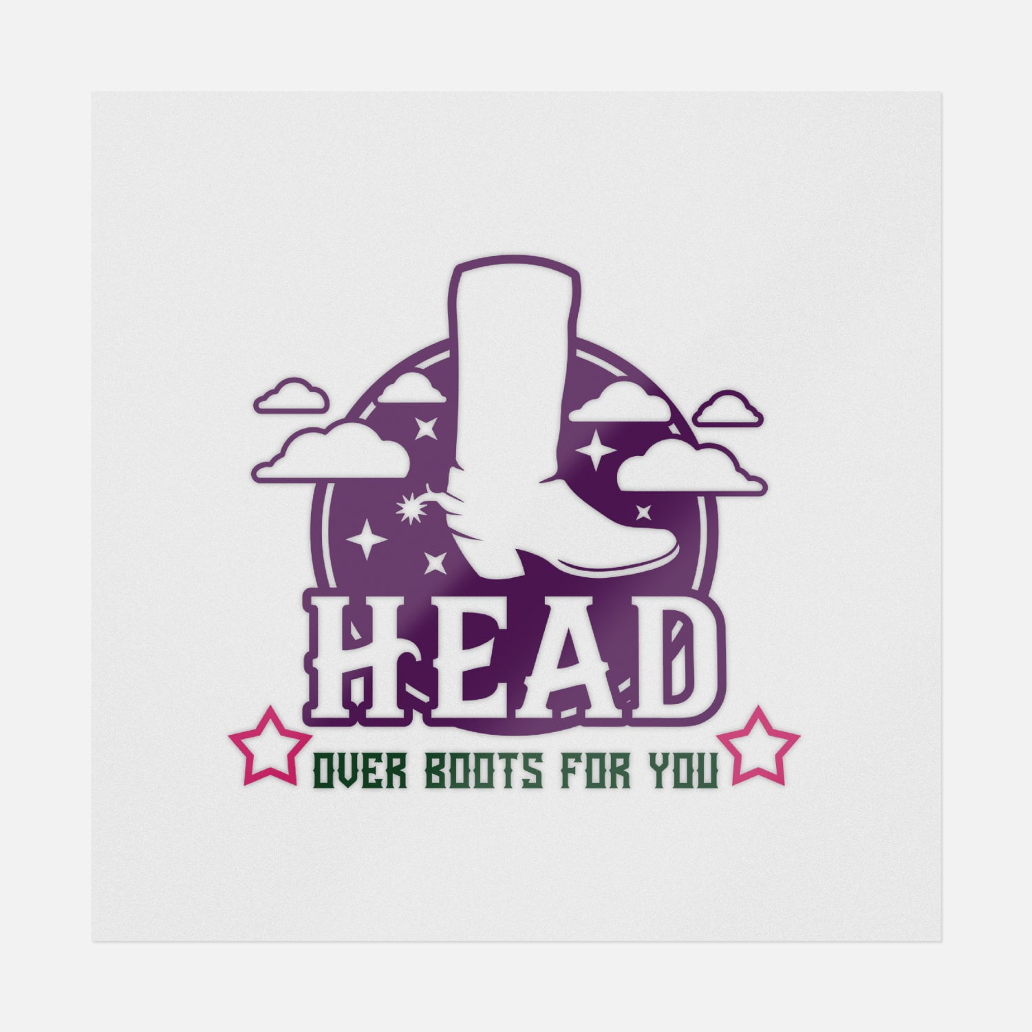 Head Over Boots For You Transfer - Walmart.com