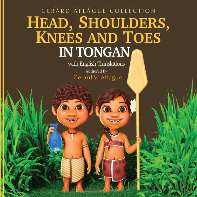 Head, Shoulders, Knees, and Toes in Tongan with English Translations ...
