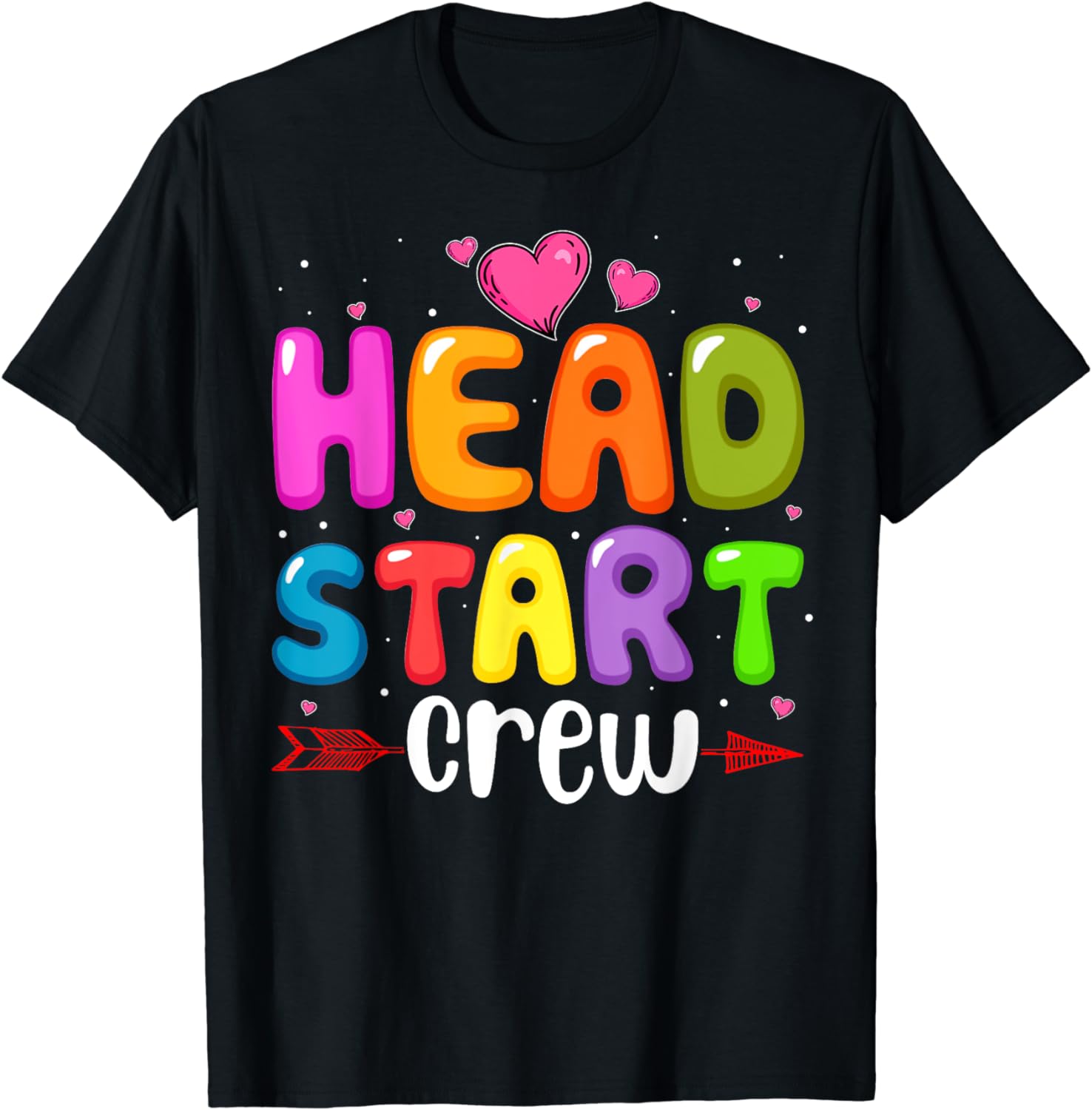 Head Start Crew Teacher Early Childhood Education Preschool T-Shirt ...