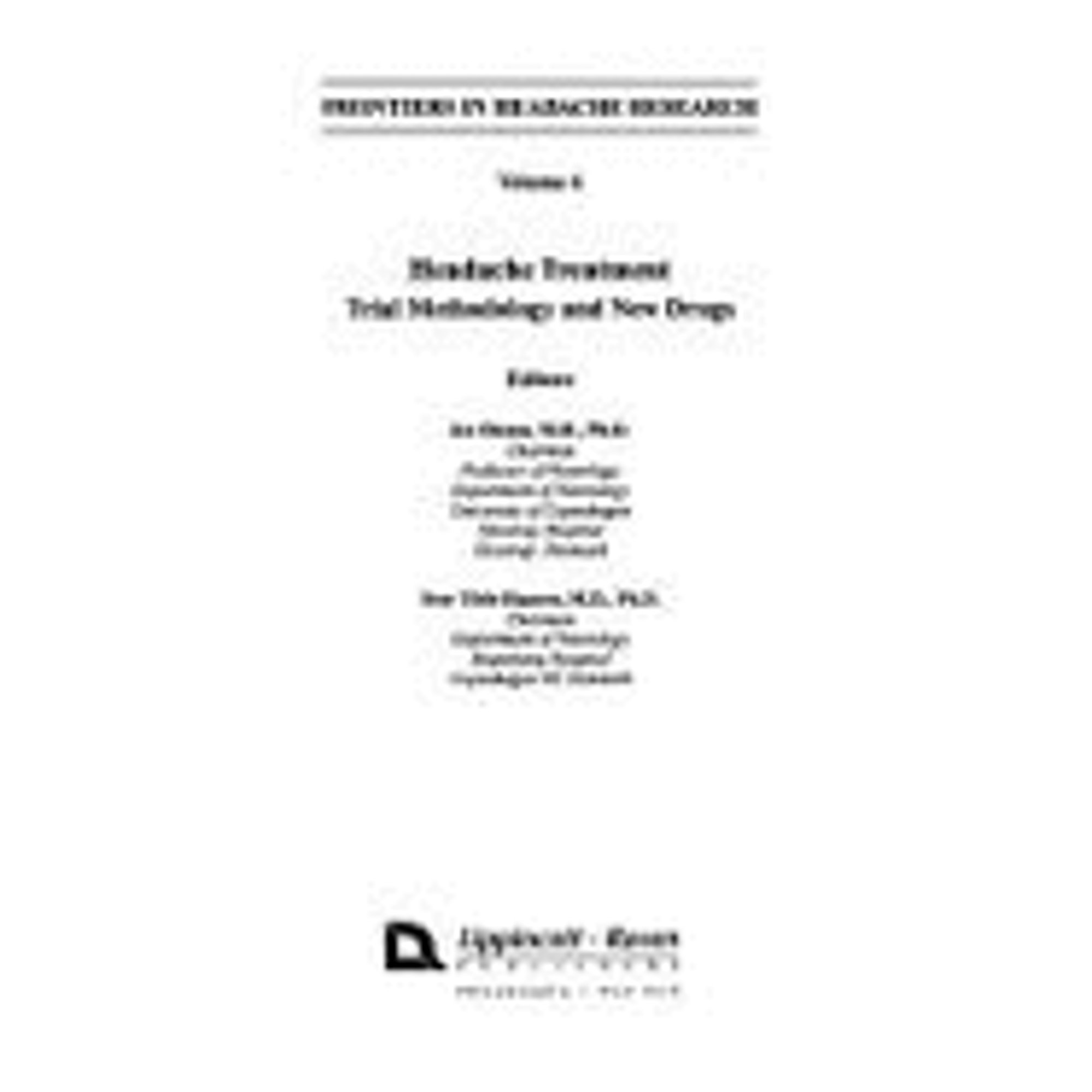 Pre-Owned Headache Treatment: Trial Methodology and New Drugs ...