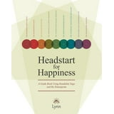Headstart for Happiness: A Guide Book Combining Kundalini Yoga and the Enneagram (Paperback ...