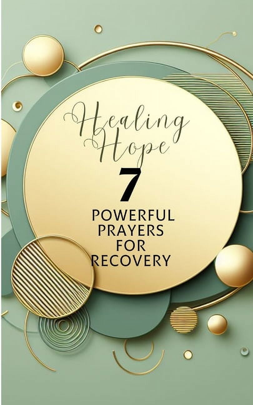 Healing Hope 7 Powerful Prayers For Recovery (Paperback) - Walmart.com