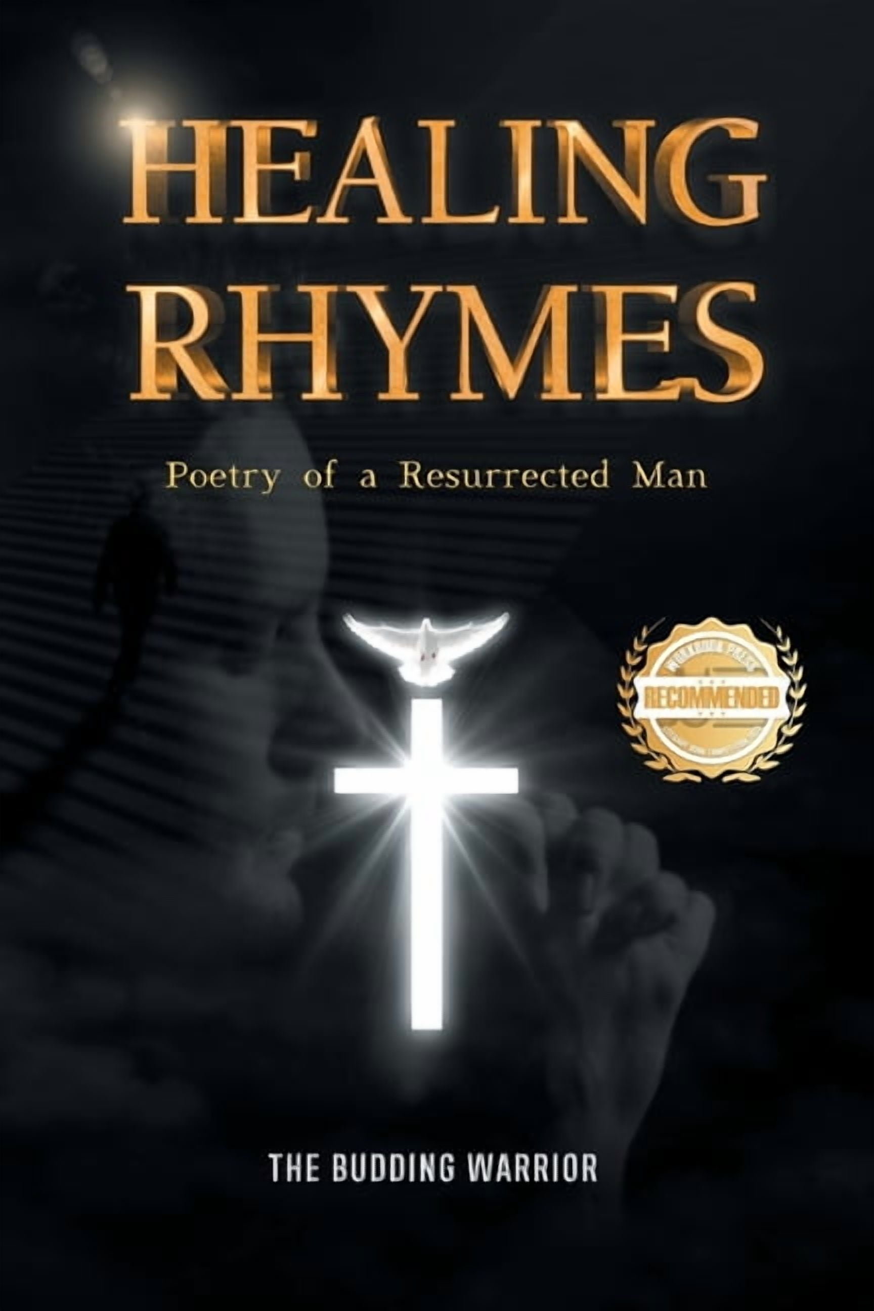 Healing Rhymes: Poetry of a Resurrected Man, (Paperback) - Walmart.com