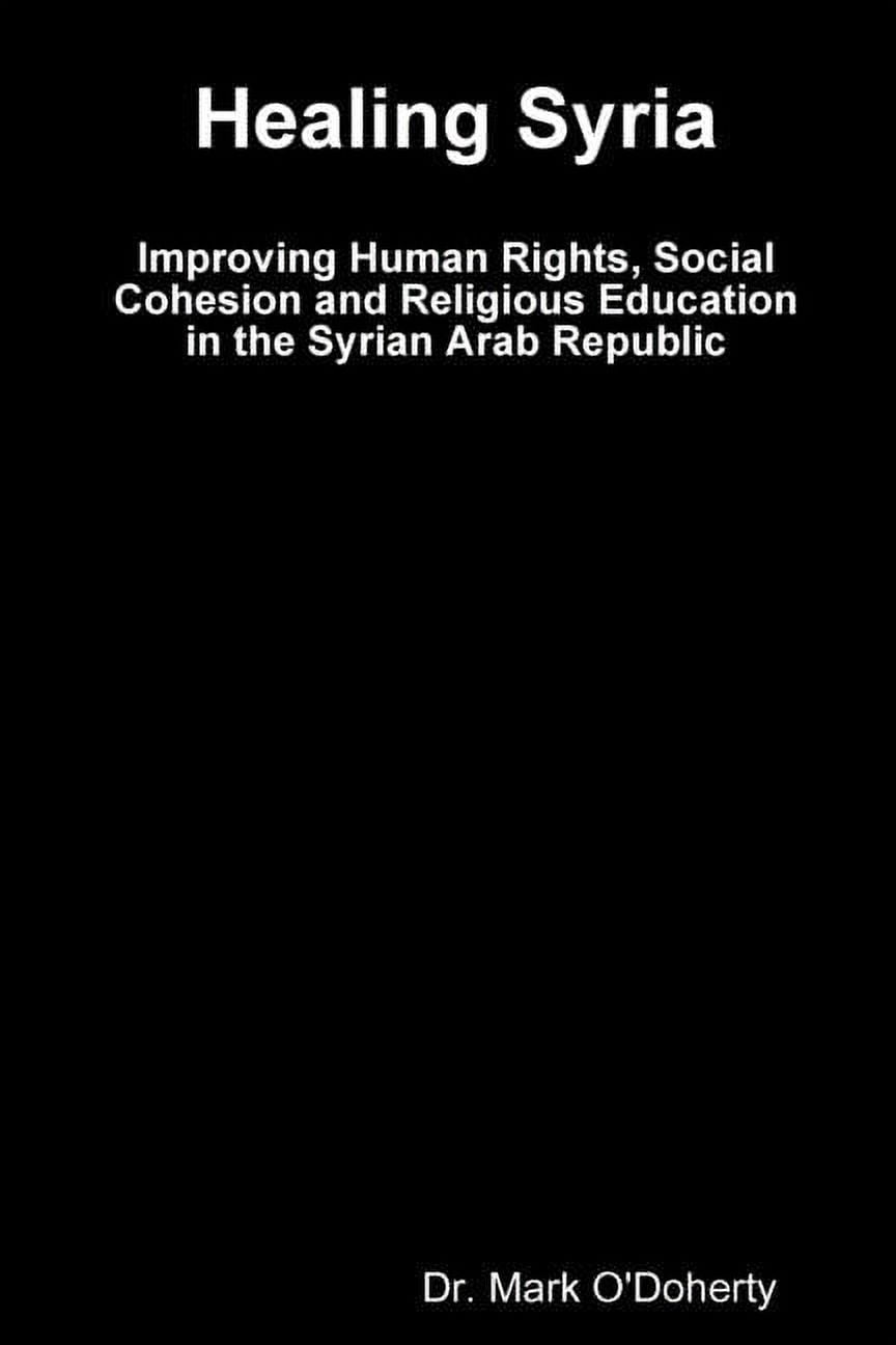 Healing Syria - Improving Human Rights, Social Cohesion and Religious ...