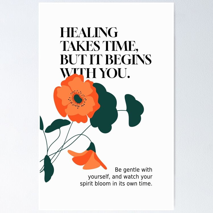 Healing Takes Times - Motivational Poster Poster- Unframed Poster ...