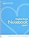 Healing Touch Notebook: Level 1: Official Notebook for the Healing ...