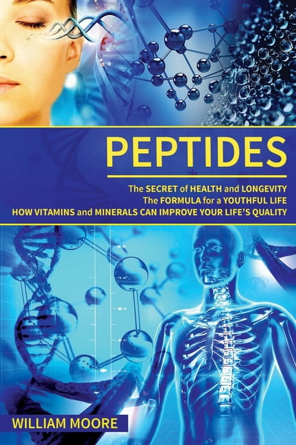 Health Books Peptides: The Secret of Health and Longevity. The Formula ...