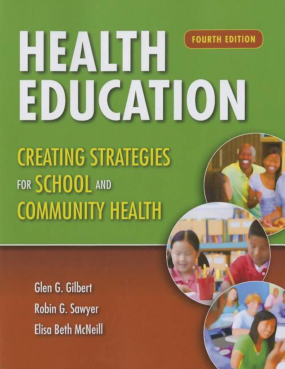 Health Education: Creating Strategies for School & Community Health ...