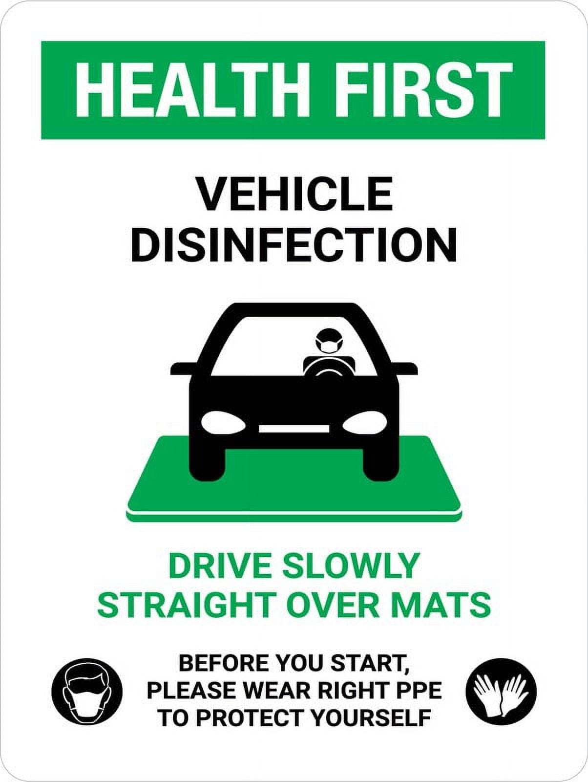 Health First Vehicle Disinfection Wear Ppe Sign Safety Restriction ...
