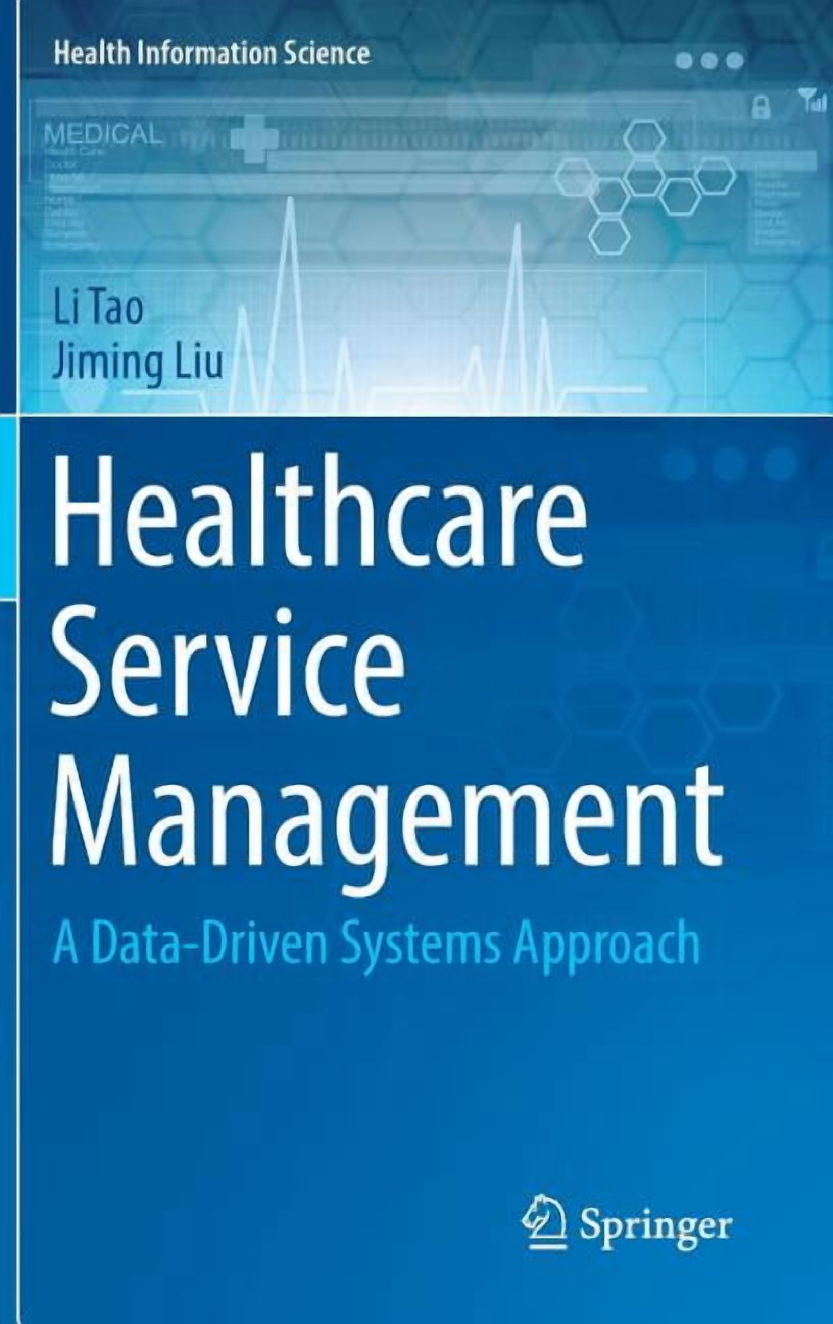 Health Information Science Healthcare Service Management: A Data-Driven ...