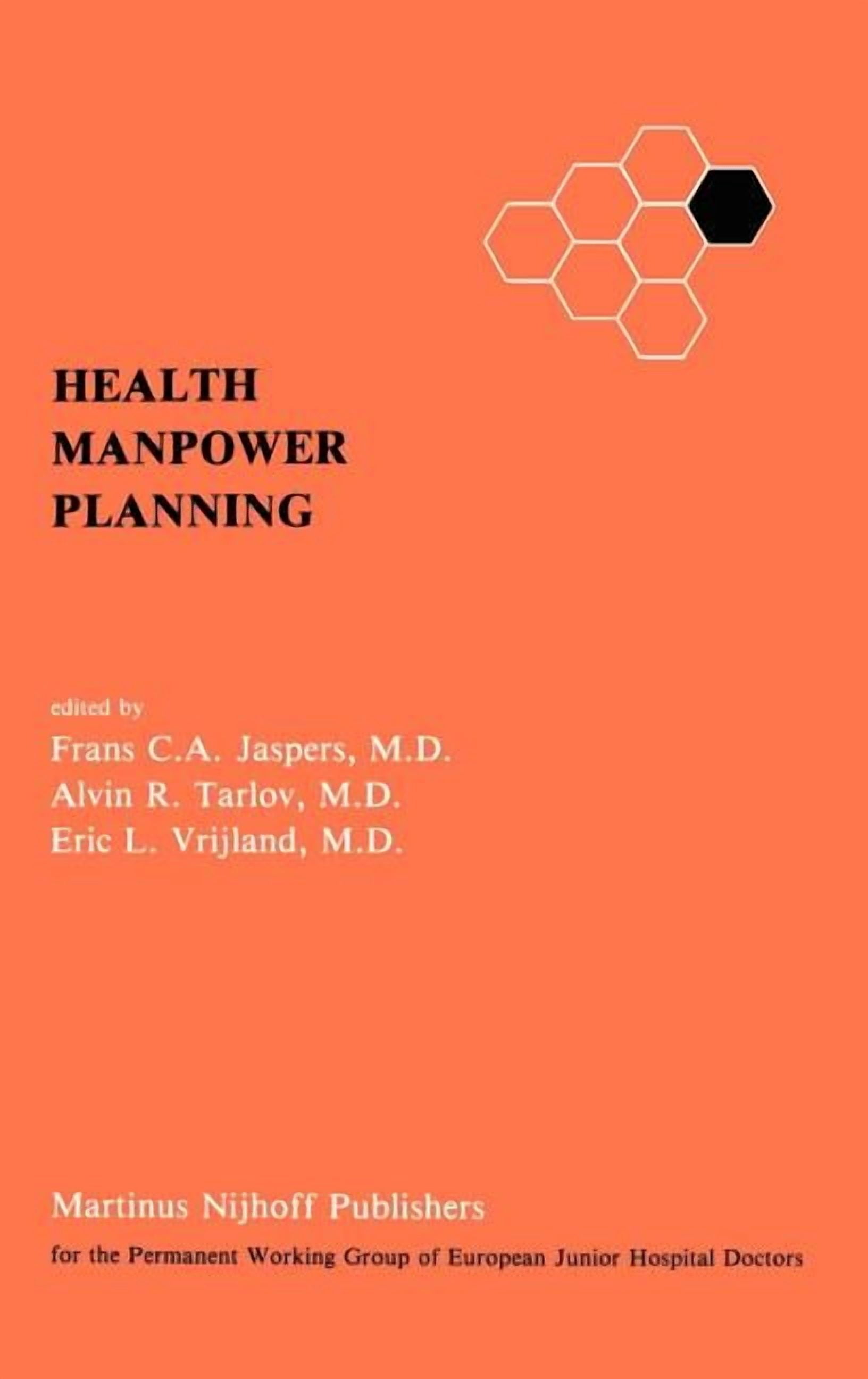 Health Manpower Planning: Methods and Strategies for the Maintenance of ...
