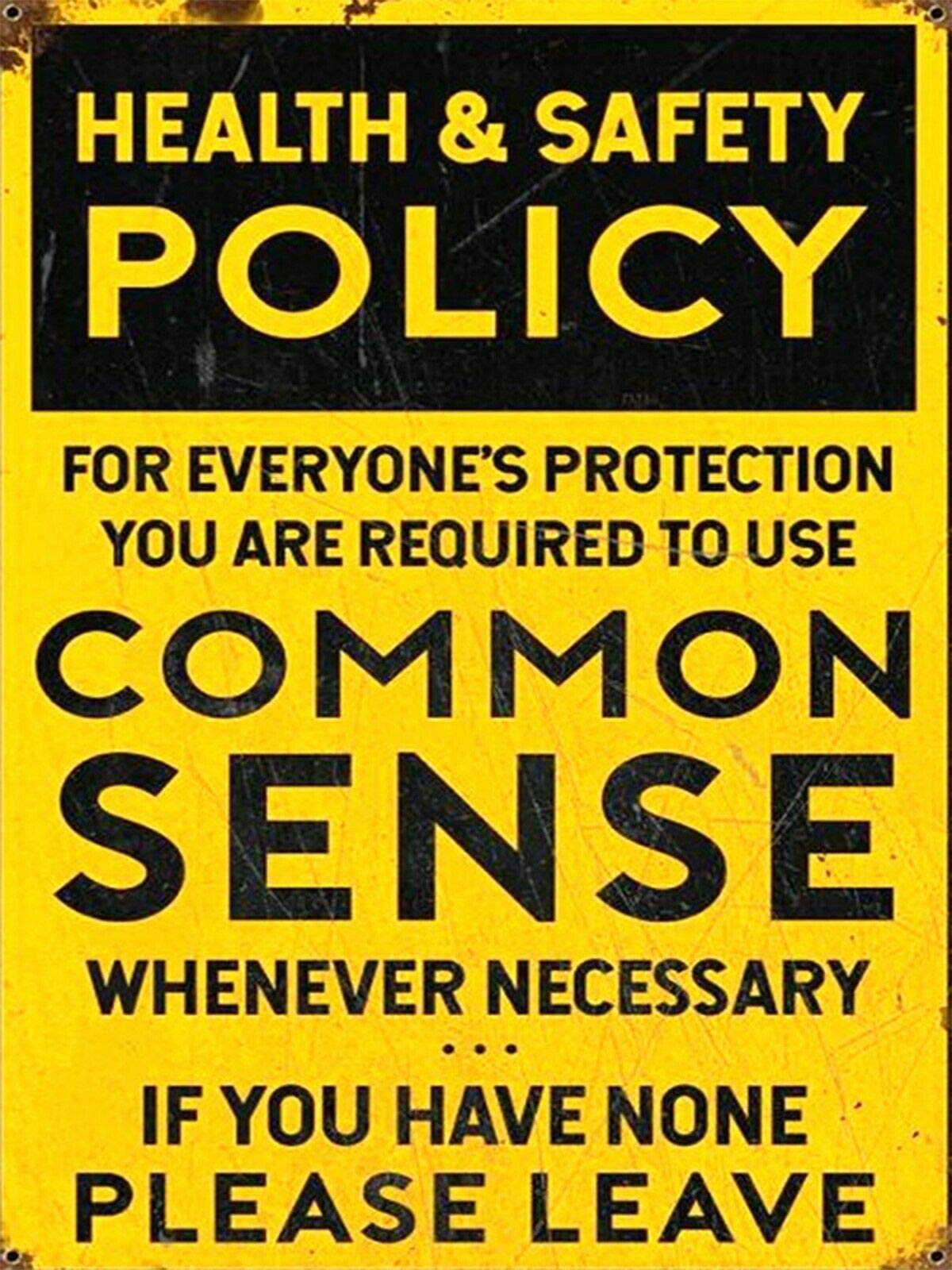 Health and Safety Common Sense Metal Wall Bar Workshop Garage Sign ...
