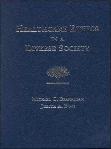 Pre-Owned Healthcare Ethics in a Diverse Society (Hardcover) 155934976X ...