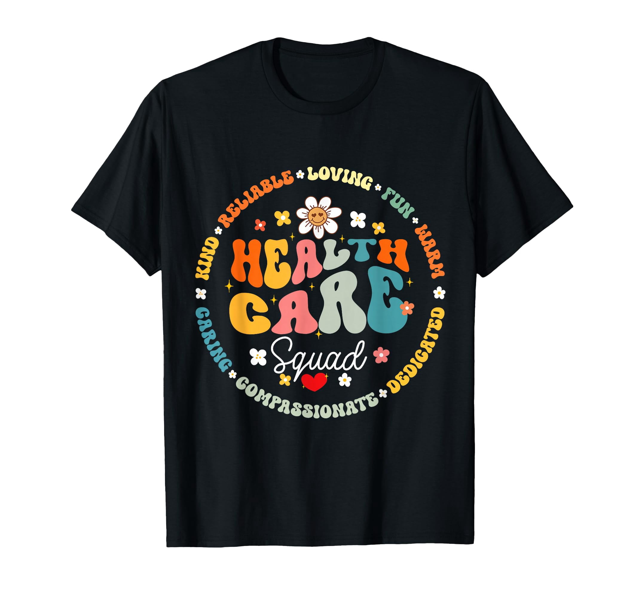 Healthcare Squad Worker Life Health Care Appreciation T-Shirt with ...