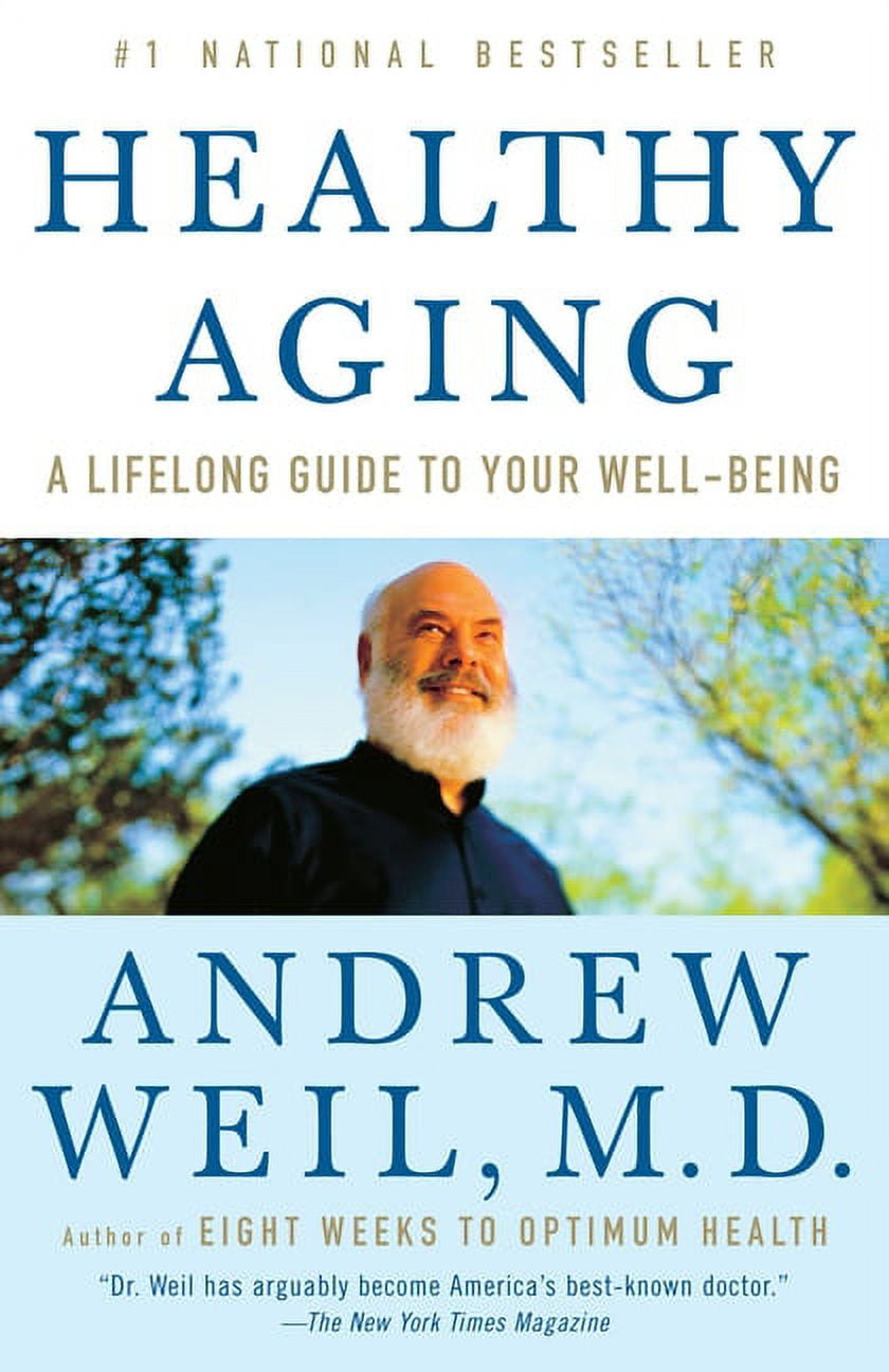 Healthy Aging: A Lifelong Guide to Your Well-Being, (Paperback ...