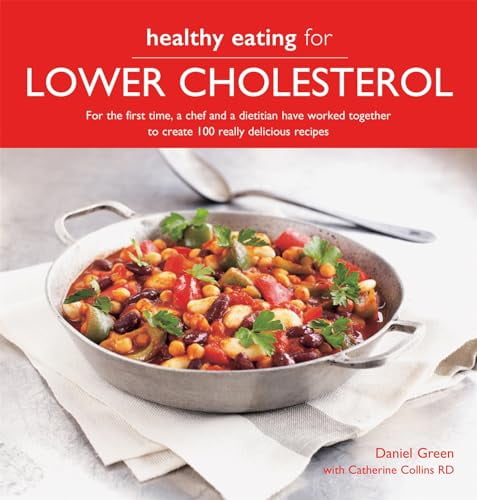 Pre-Owned Healthy Eating for Lower Cholesterol: For the First Time, a ...