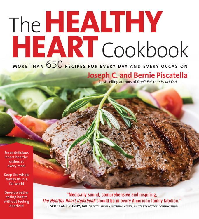 Healthy Heart Cookbook : Over 650 Recipes for Every Day and Every ...