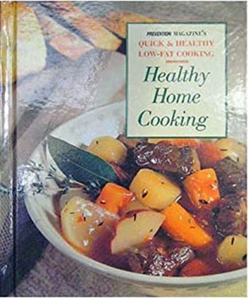 Pre-Owned Healthy Home Cooking: Family Favorites Old and New for Today ...