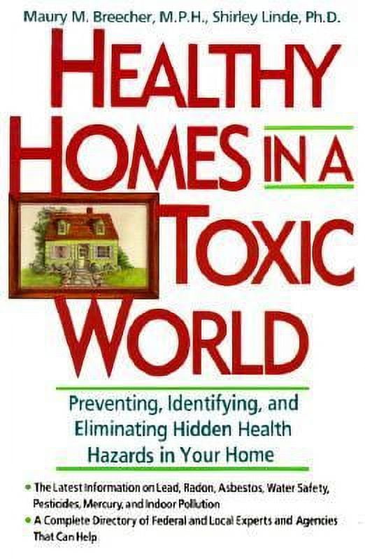 Pre-Owned Healthy Homes in a Toxic World: Preventing, Identifying and ...