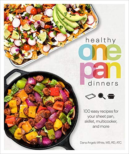 Pre-Owned Healthy One Pan Dinners: 100 Easy Recipes for Your Sheet Pan ...