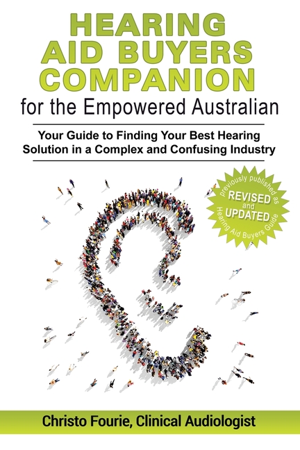Hearing Aid Buyer's Companion for the Empowered Australian: Your guide ...