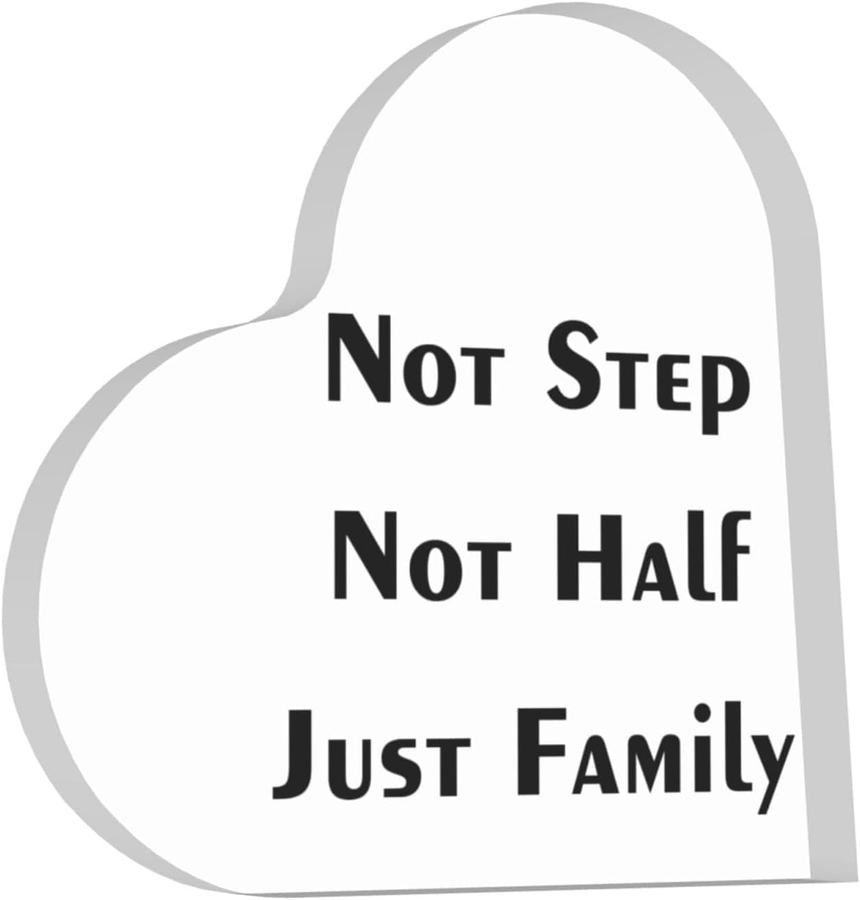 Heart Acrylic Plaque Not Step Not Half Just Family Heart Shape Acrylic ...