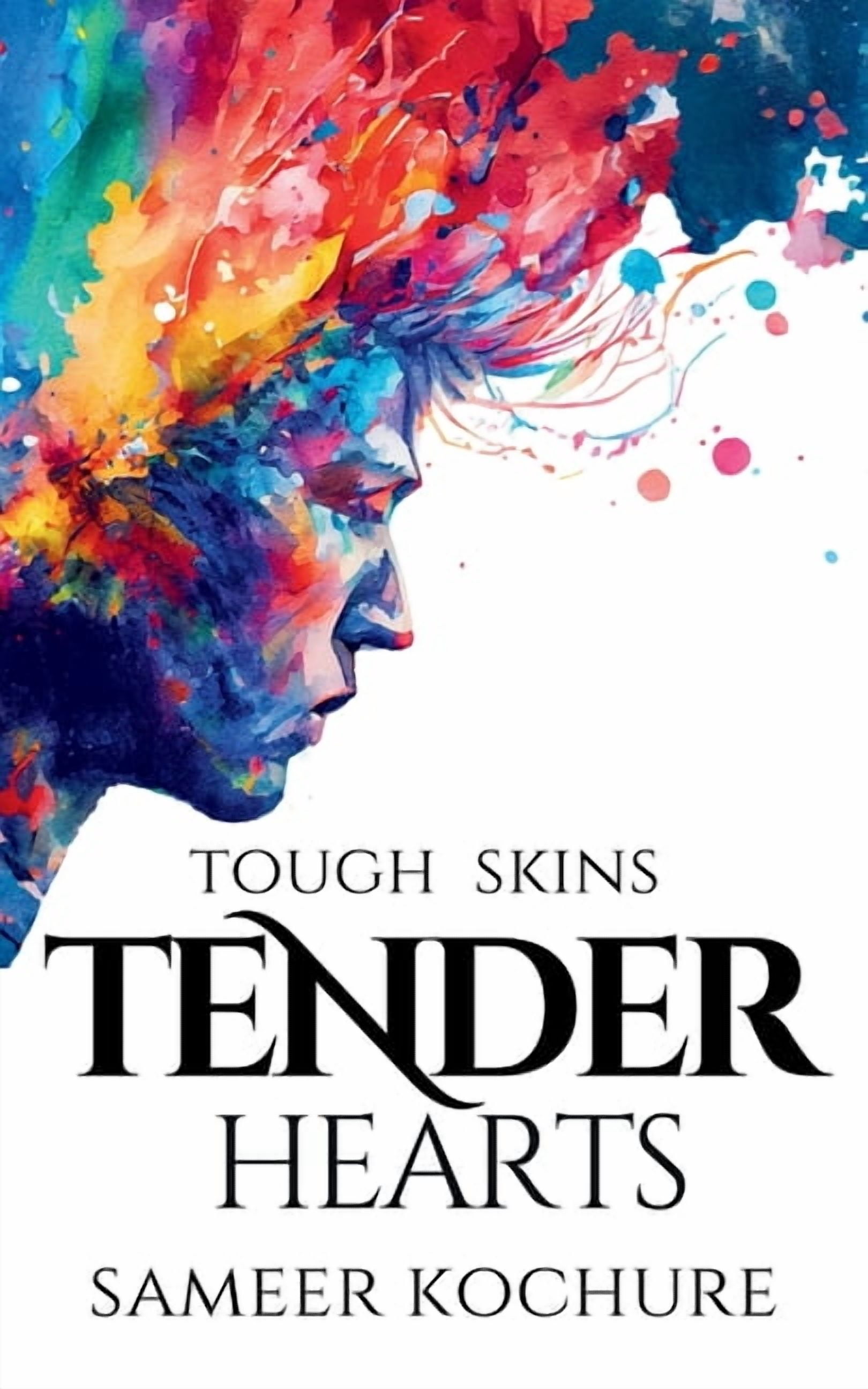 Heart-Break, Happiness & Healing Poe Tough Skins, Tender Hearts: Poems ...