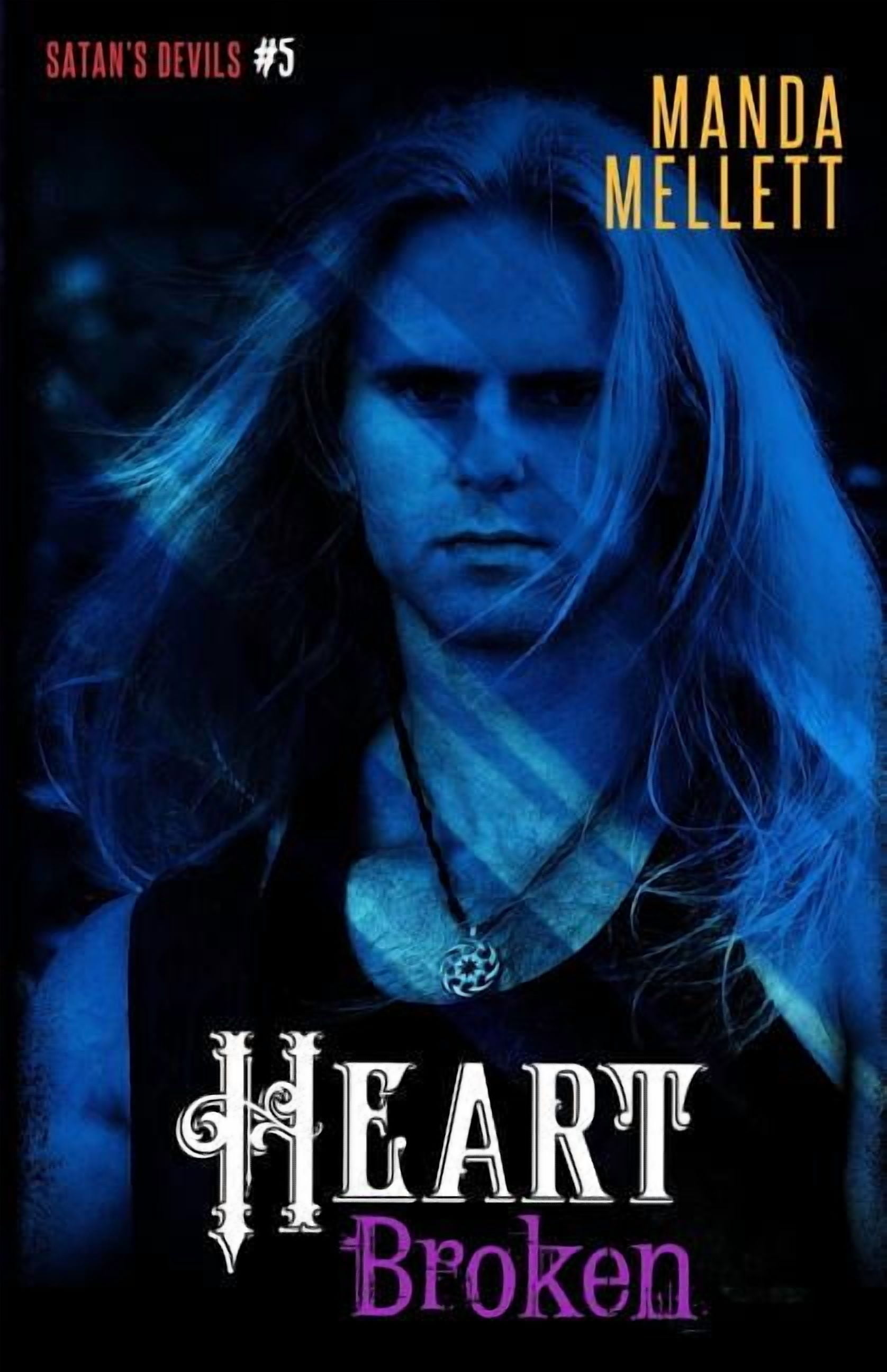 Satan's Devils MC Heart Broken (Satan's Devils MC #5), Book 5 ...