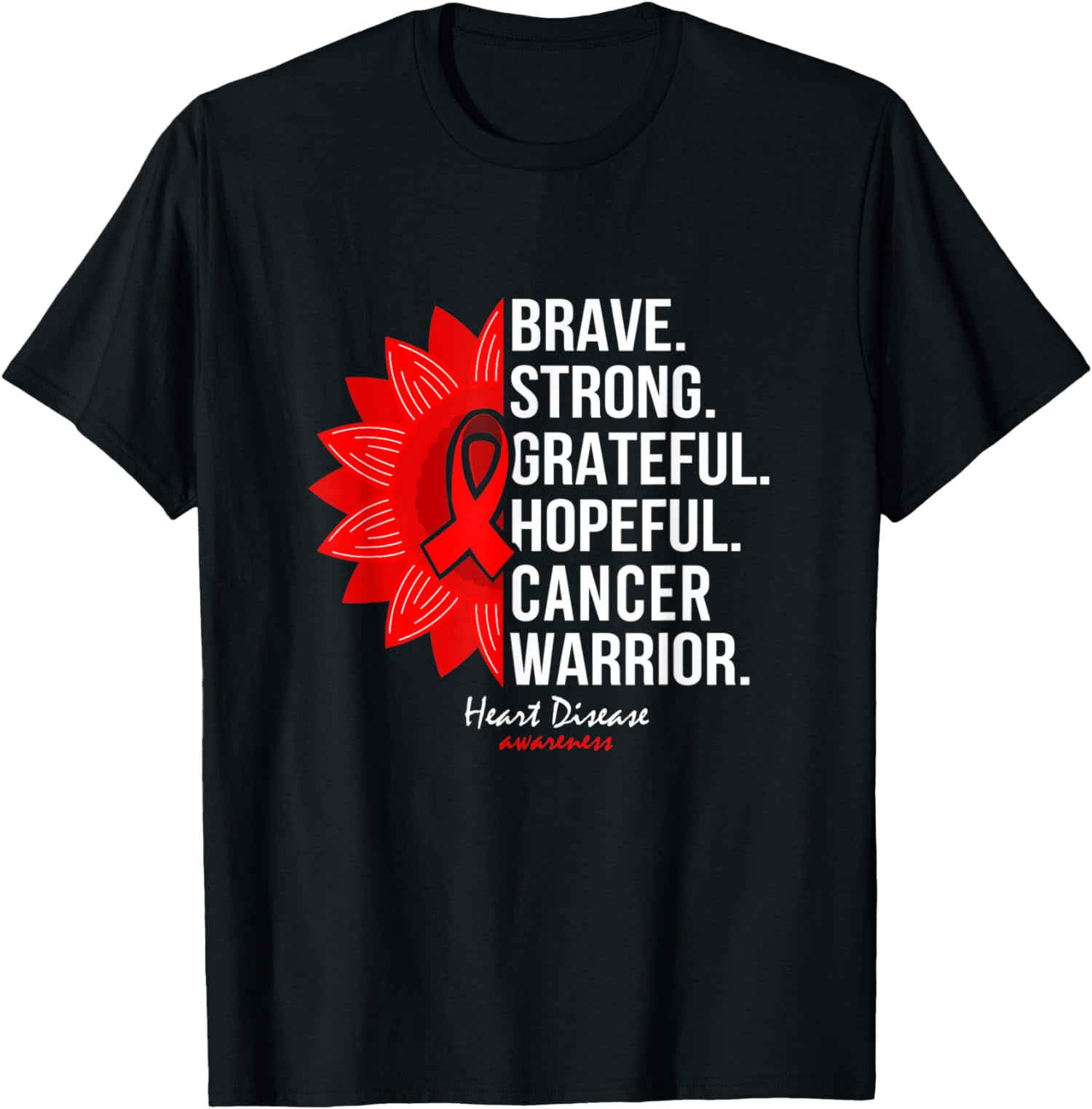 Heart Disease Warrior Survivor Support Brave Strong Grateful T-Shirt ...