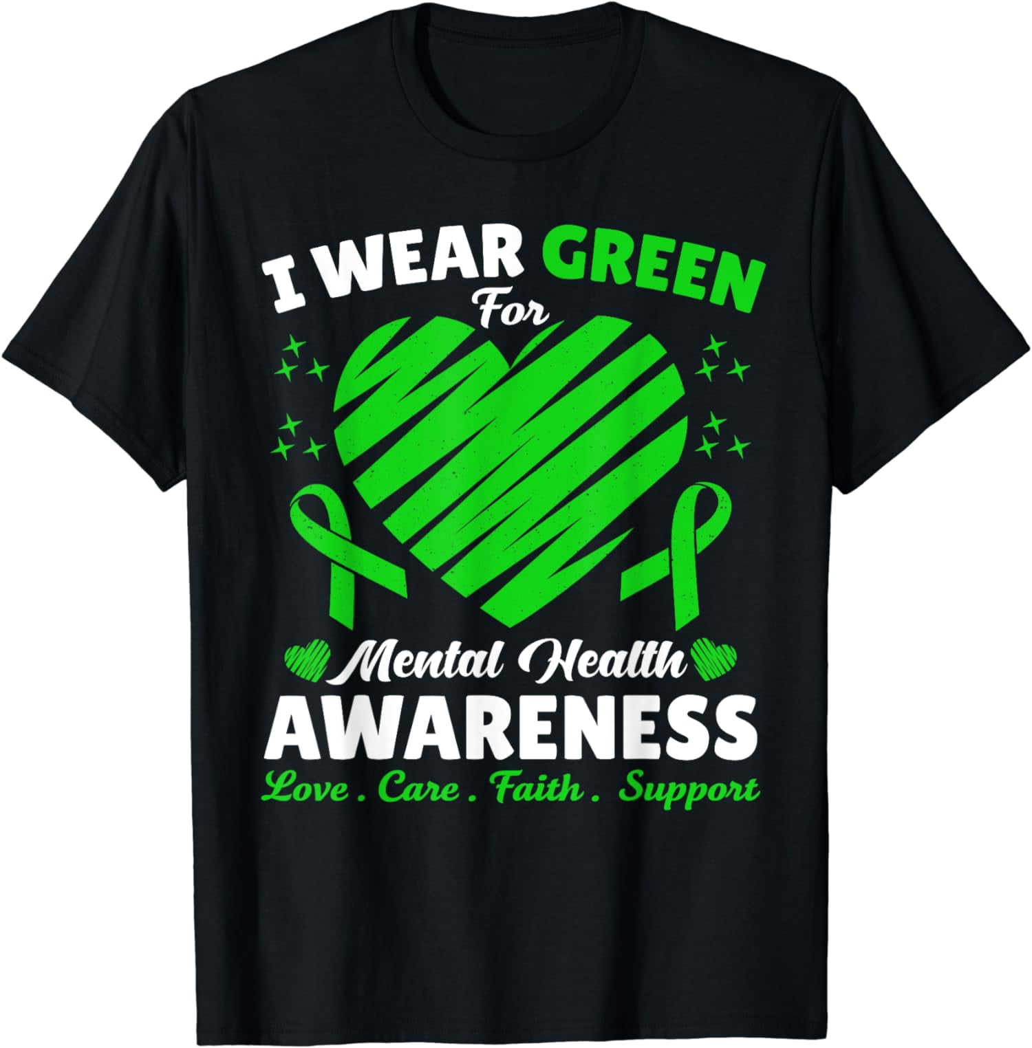 Heart I Wear Green For Mental Health Awareness Month 2024 T-Shirt ...