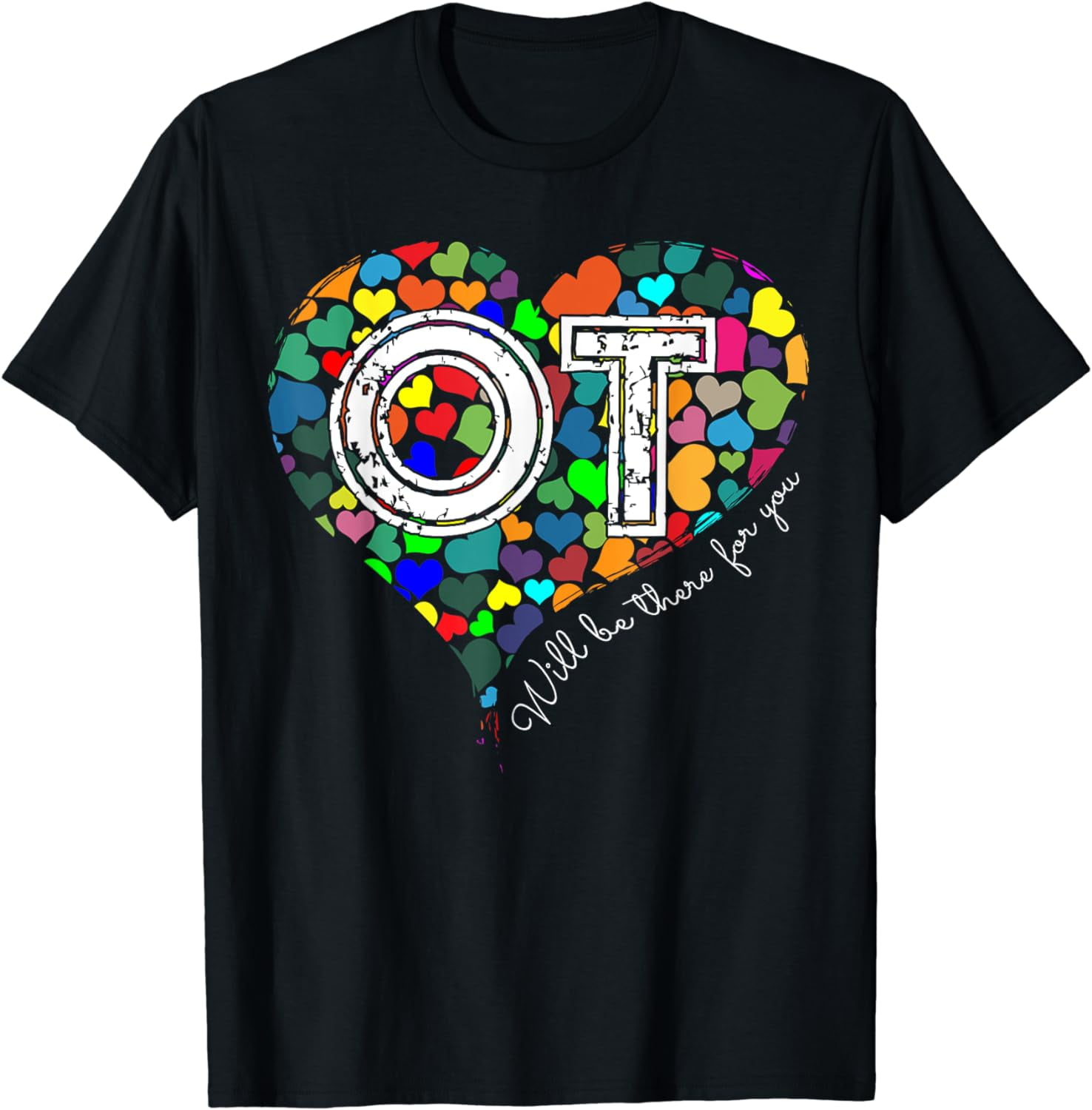 Heart Occupational Therapist OT Occupational Therapy OTA T-Shirt ...