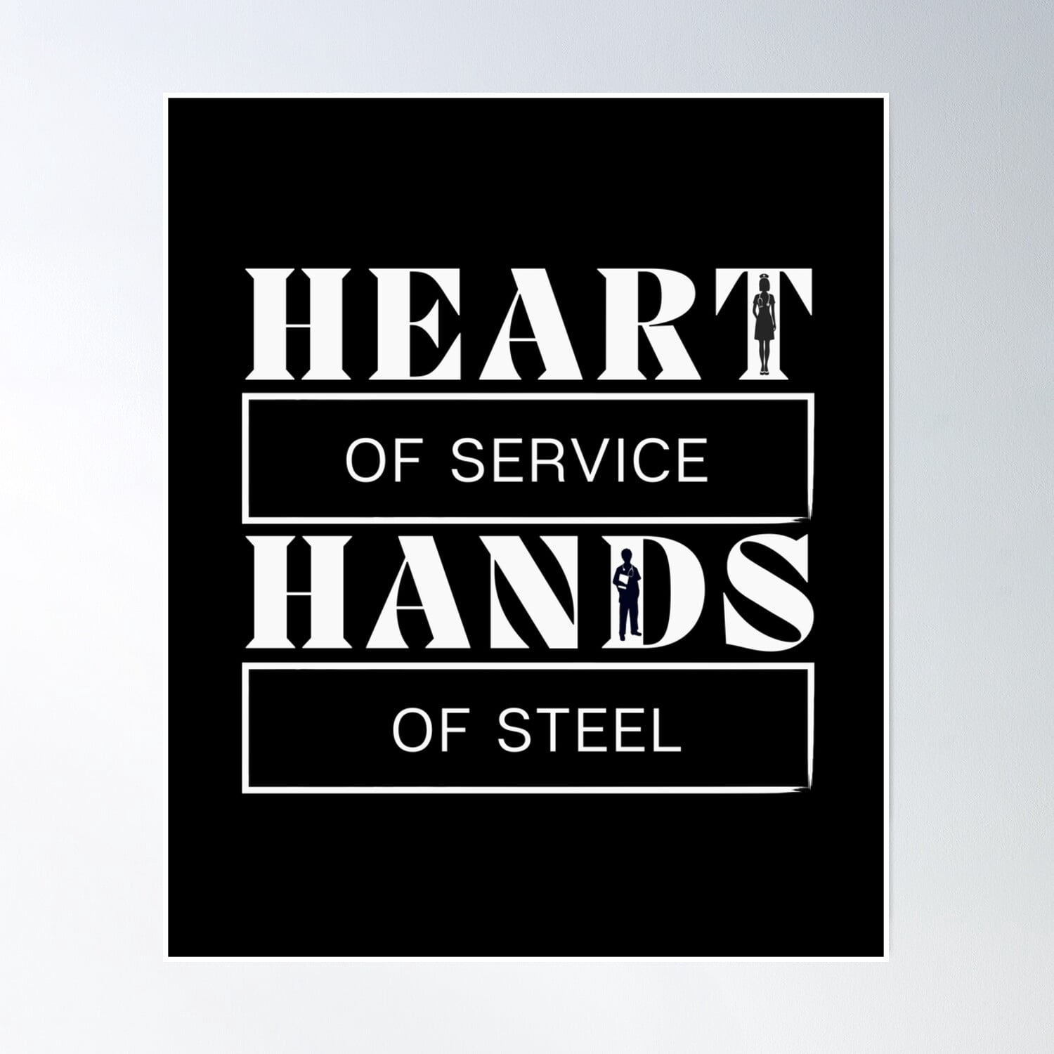 Heart Of Service Hands Of Steel National Nurses Day Poster Wall Art ...