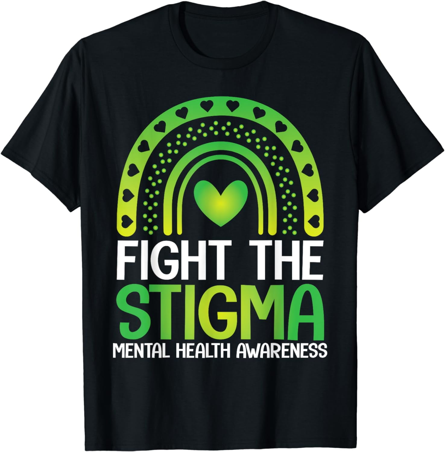 Heart Rainbow Fight The Stigma Mental Health Awareness Month Cotton T ...
