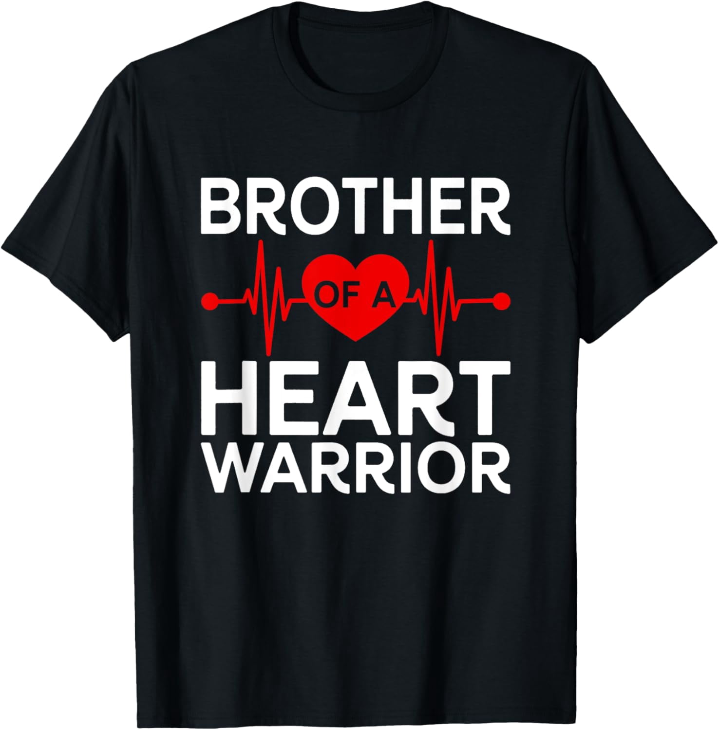 Heart Warrior CHD Warrior Brother Congenital Heart Disease T-ShirtBrand ...