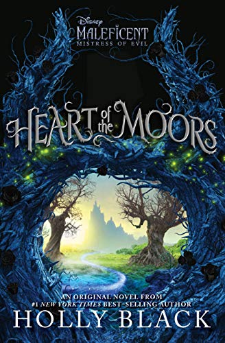 Pre-Owned Heart of the Moors: An Original Maleficent: Mistress of Evil ...