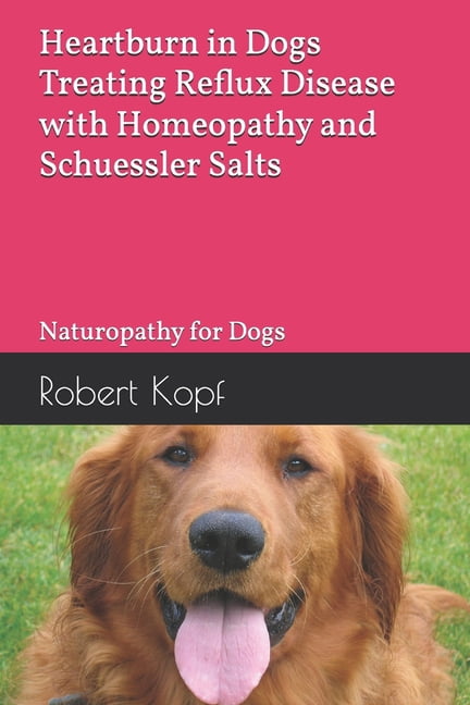 Heartburn in Dogs - Treating Reflux Disease with Homeopathy and ...
