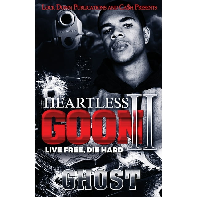 Heartless Goon: Heartless Goon 2: Live Free, Die Hard (Paperback ...