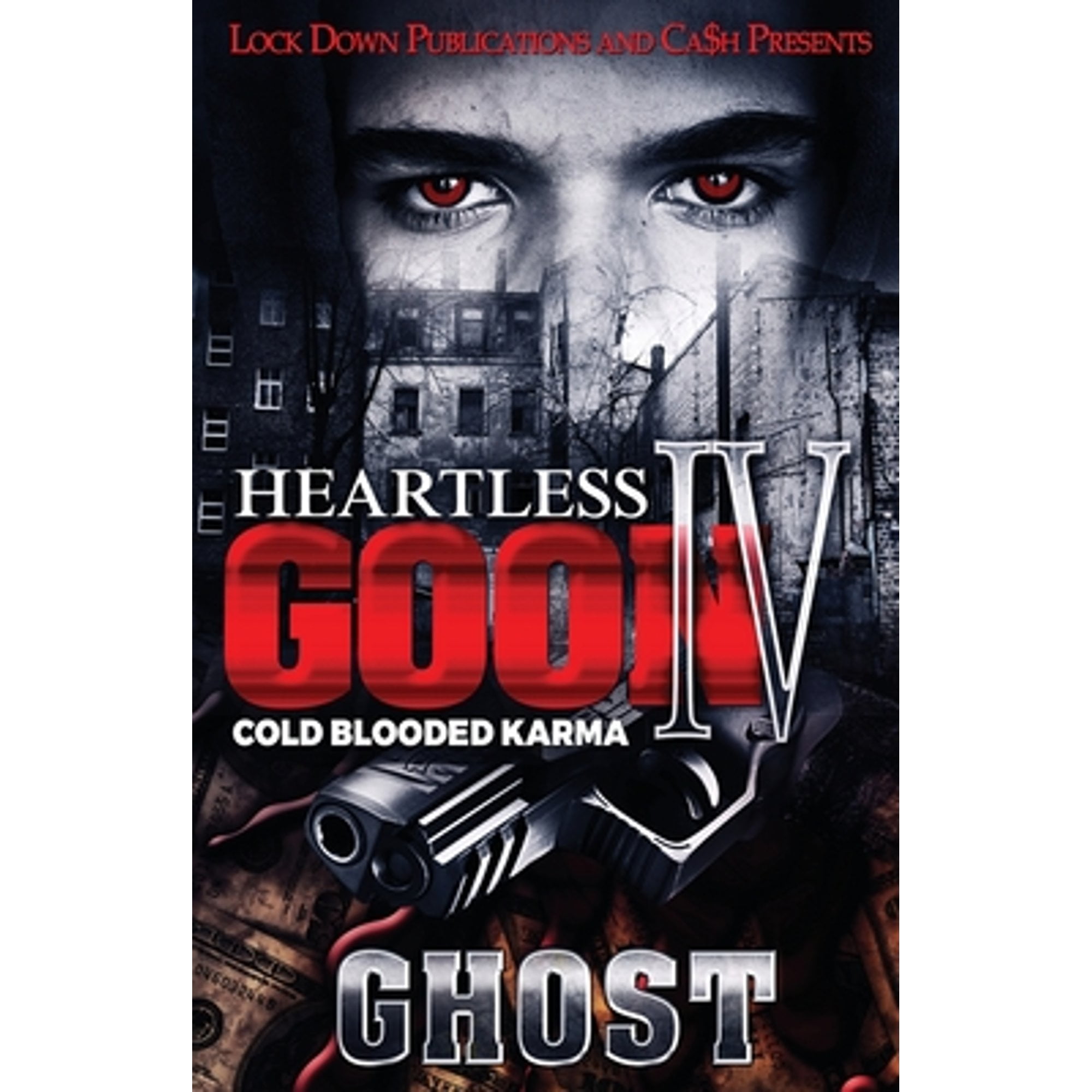 Heartless Goon: Heartless Goon 4: Cold Blooded Karma (Paperback ...