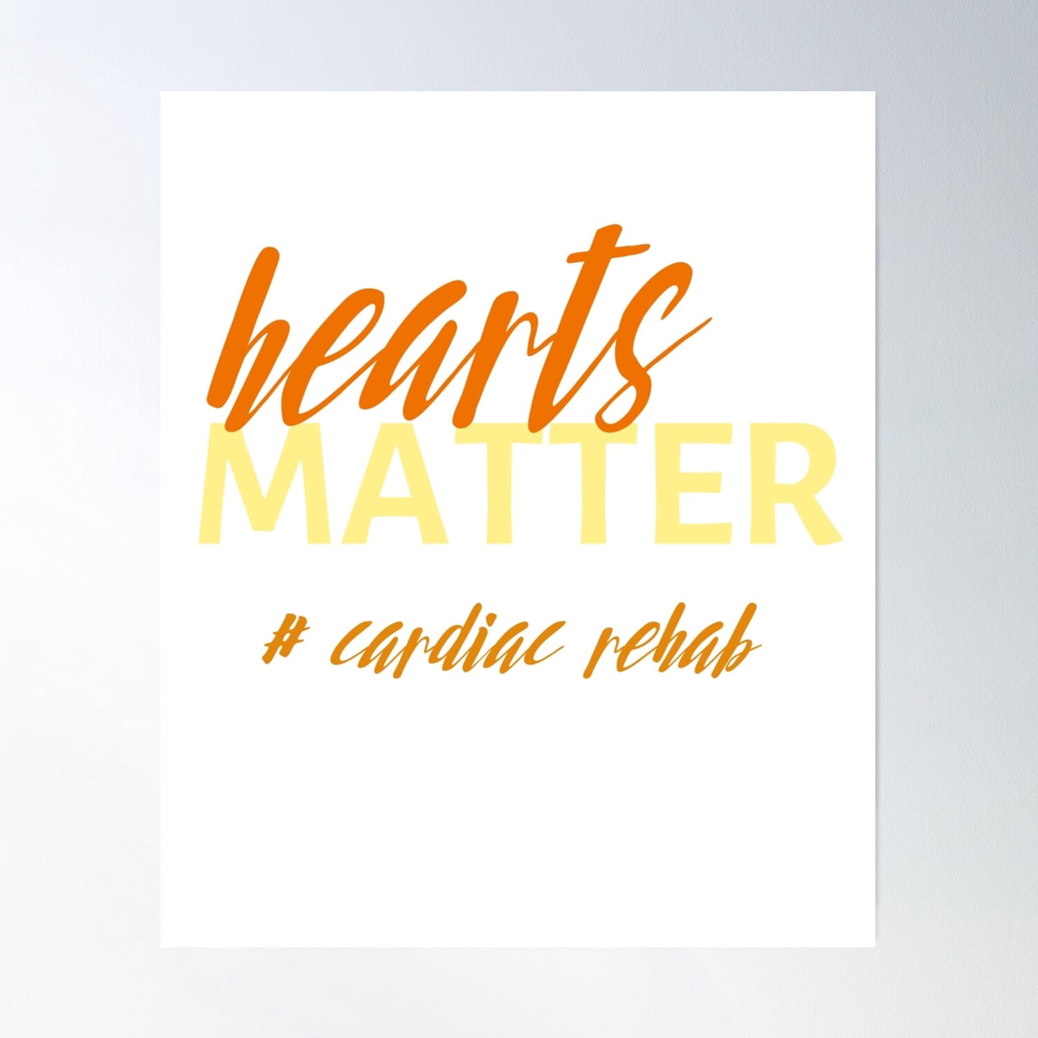 Hearts Matter Cardiac Rehab Poster Wall Art, Modern Wall Decor, 8x12 ...